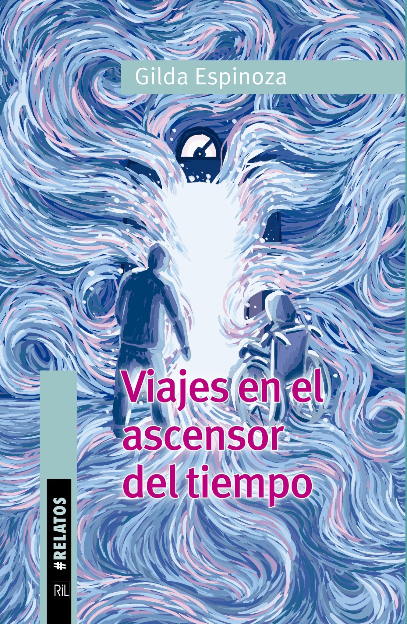 Viajes en el ascensor del tiempo – RIL Editores